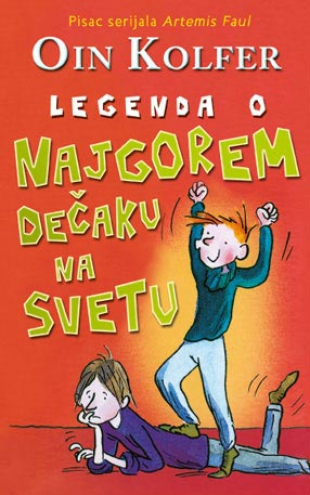 Legenda o najgorem dečaku na svetu