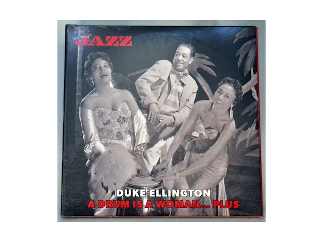 Duke Ellington ‎– A Drum Is A Woman... Plus