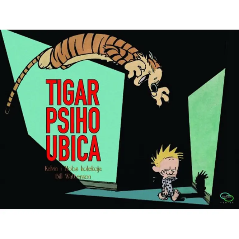 System comics KALVIN I HOBS - TIGAR PSIHO UBICA - B. Watterson