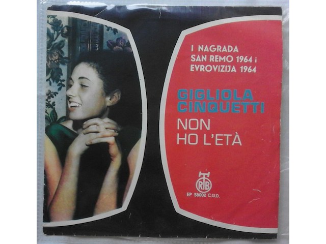 GIGLIOLA  CINQUETTI  -  NON  HO  L`ETA