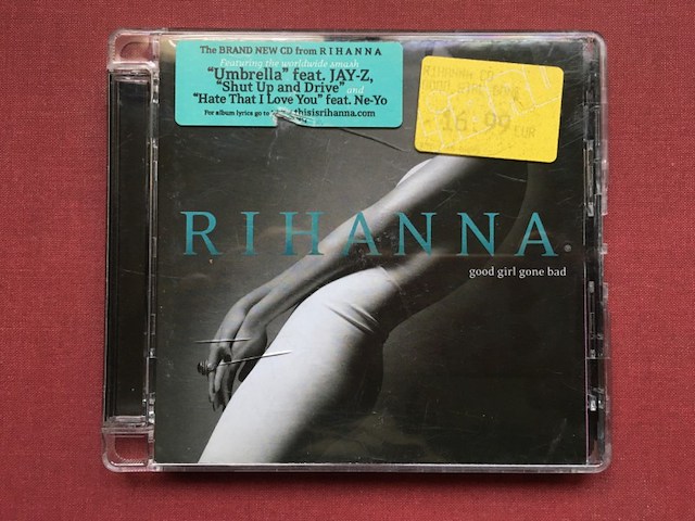 Rihanna - GooD GiRL GoNE BAD   2007