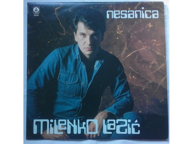 MILENKO  LAZIC  -  NESANICA