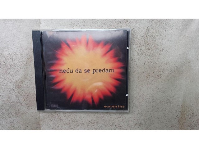 Sunchine Neću da se predam (1998)