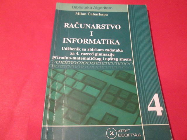 Racunarstvo i informatika 4 - Milan Cabarkapa