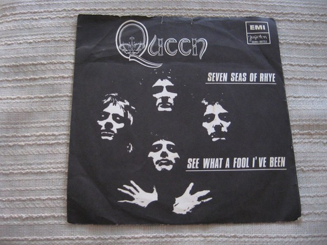 QUEEN - SEVEN SEAS OF RHYE / SEE WHAT A FOOL I`VE BEEN
