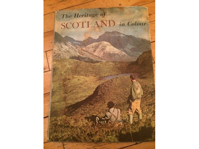 The Heritage of Scotland in Colour