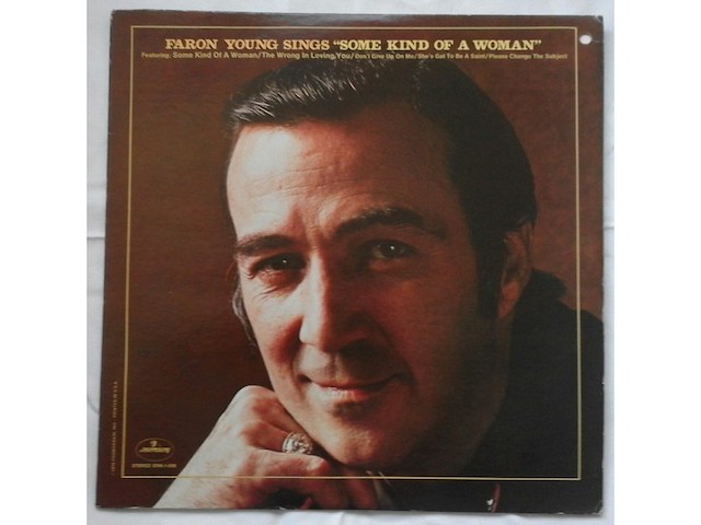 FARON  YOUNG  -  Sings `Some kind of a woman`