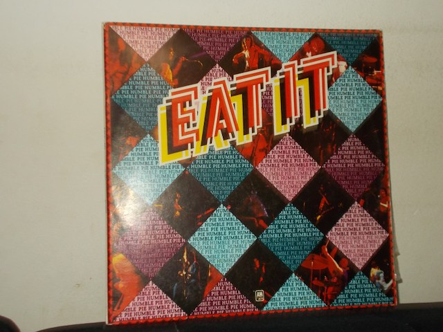 Humble Pie ‎– Eat It