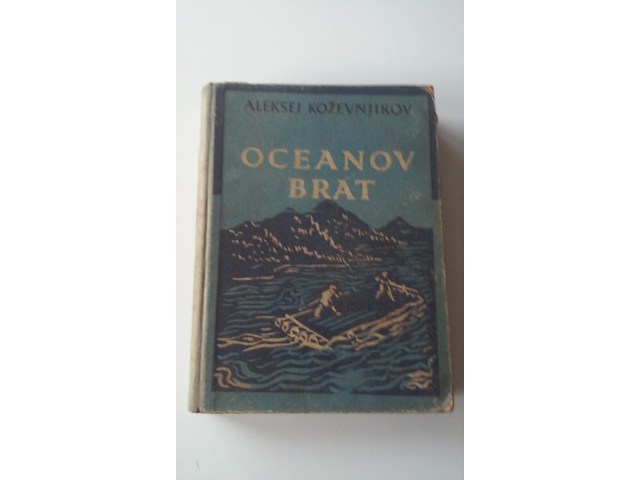 Koževnjikov, Aleksej - Oceanov brat