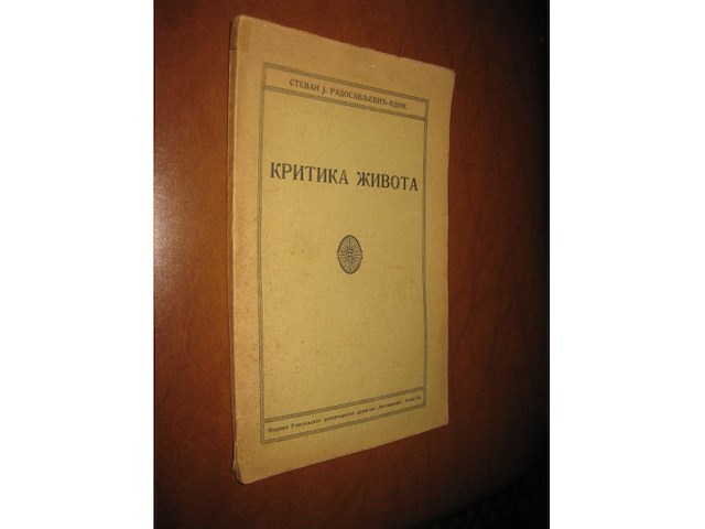 Kritika života - Stevan J. Radosavljević-Bdin (1920.)