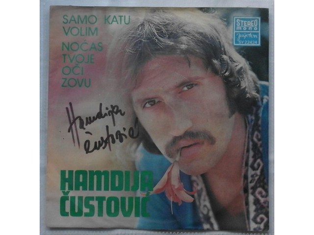 HAMDIJA  CUSTOVIC  -  SAMO  KATU  VOLIM