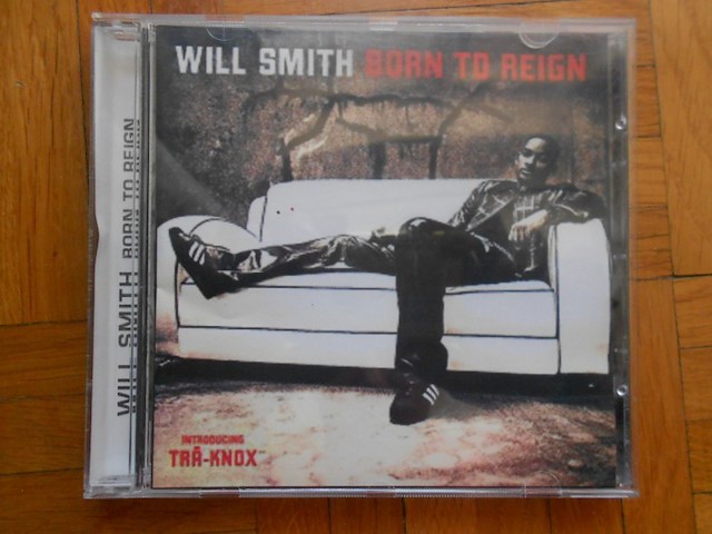 WILL SMITH, born to reign