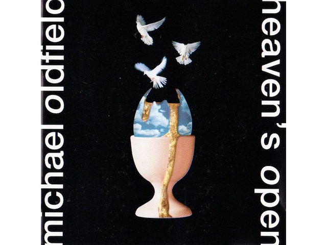 Michael Oldfield - Heaven`s Open