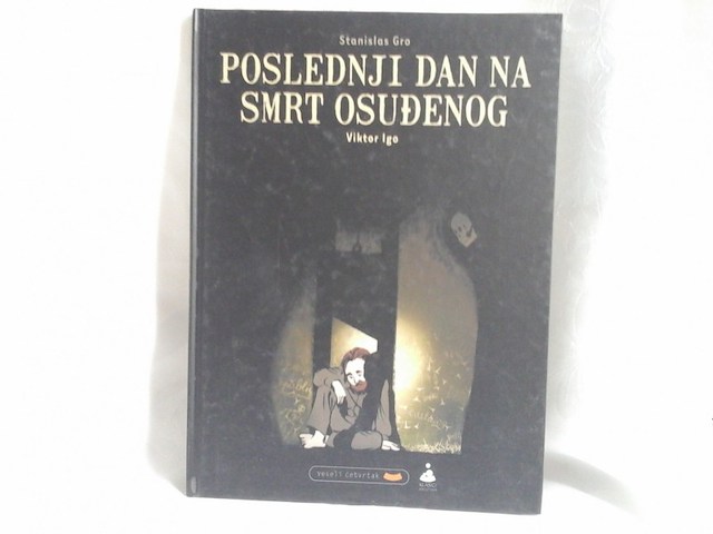 Poslednji dan na smrt osuđenog crtež Stanislas Gro