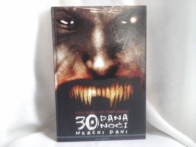 30 dana noći mračni dani Steve Niles Ben Templesmith