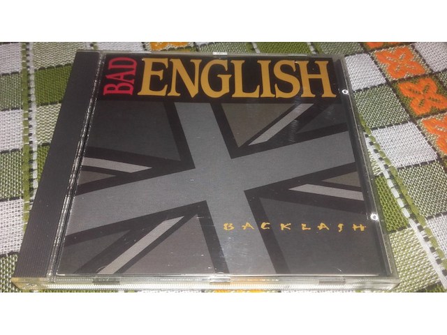 Bad English ‎– Backlash