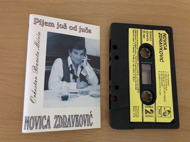 Novica Zdravković, Orkestar Baneta Mićića – Pijem Još O