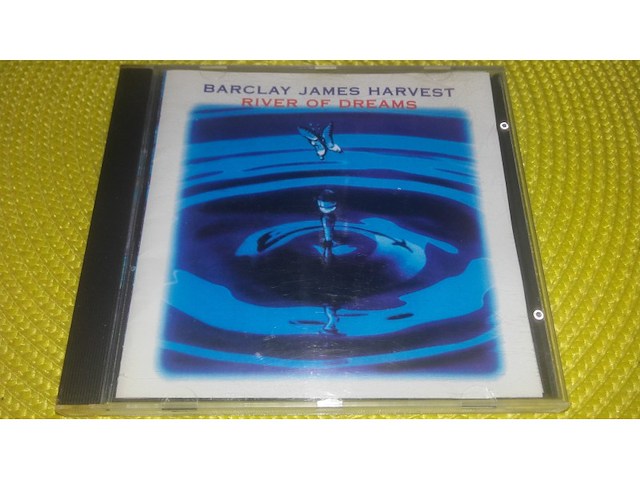 Barclay James Harvest ‎– River Of Dreams