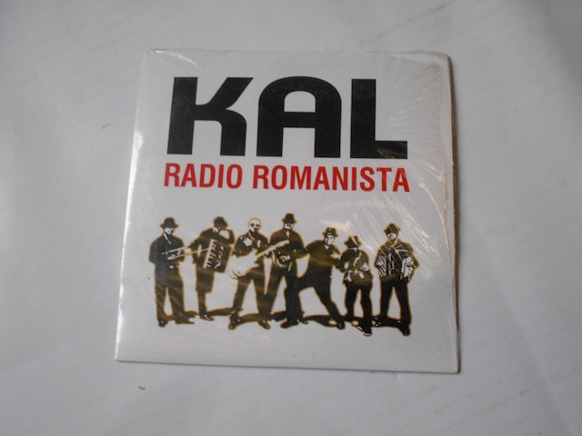 Kal,   Radio romanista, .  novo