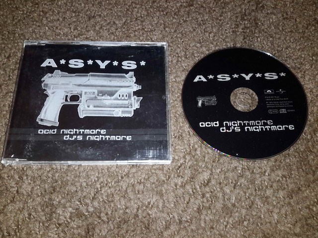 A*S*Y*S* -Acid nightmare/DJ`s nightmare CDS , ORIG.
