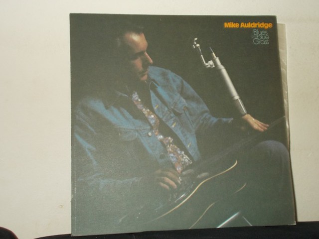 Mike Auldridge ‎– Blues And Blue Grass