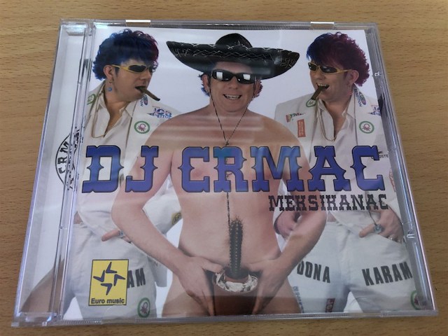 DJ Crmac – Meksikanac