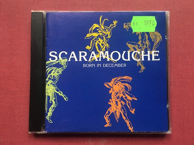Scaramouche - BORN IN DECEMBER   1995