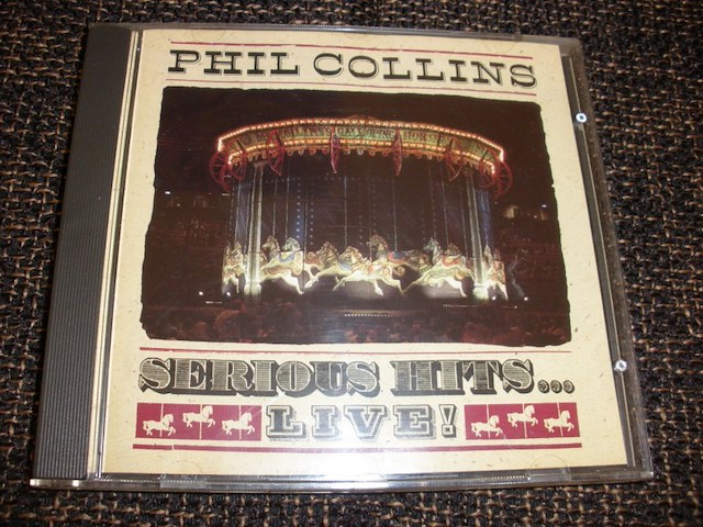 Phil Collins ‎– Serious Hits...Live!