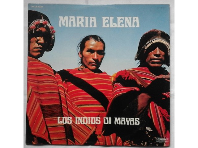 LOS  INDIOS  DI  MAYAS  -  MARIA  ELENA