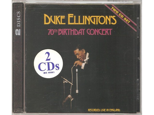 Duke Ellington ‎– Duke Ellington`s 70th Birthday Concer