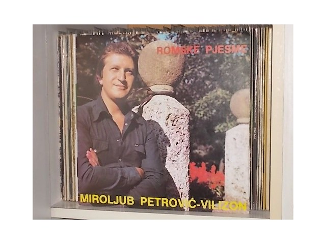 Miroljub Petrović Vilizon - Romske pjesme