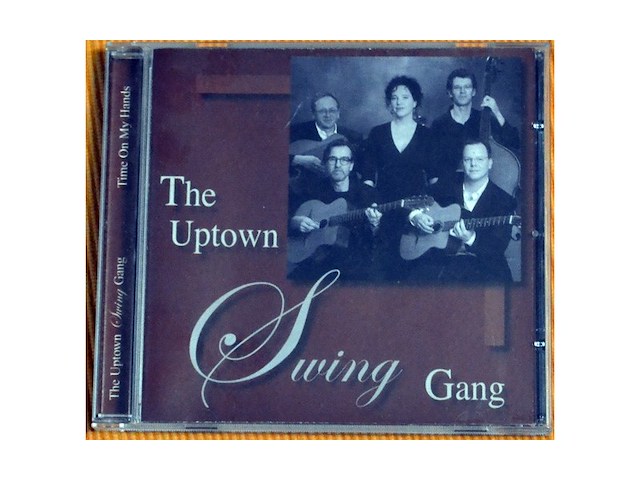 Uptown Swing Gang - Time On My Hands