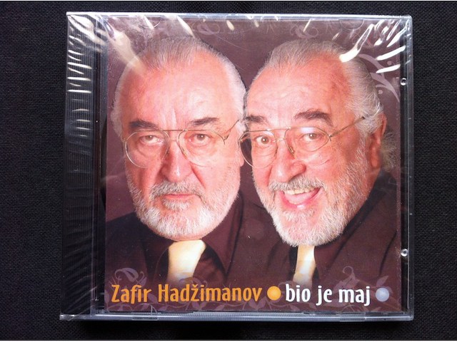 Zafir Hadzimanov - BIO JE MAJ   2007