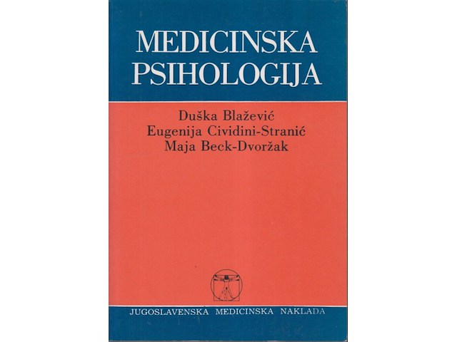 MEDICINSKA PSIHOLOGIJA / odlično !!!!!!!