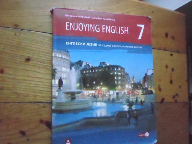 KATARINA KOVAČEVIĆ-ENJOYING ENGLISH 7