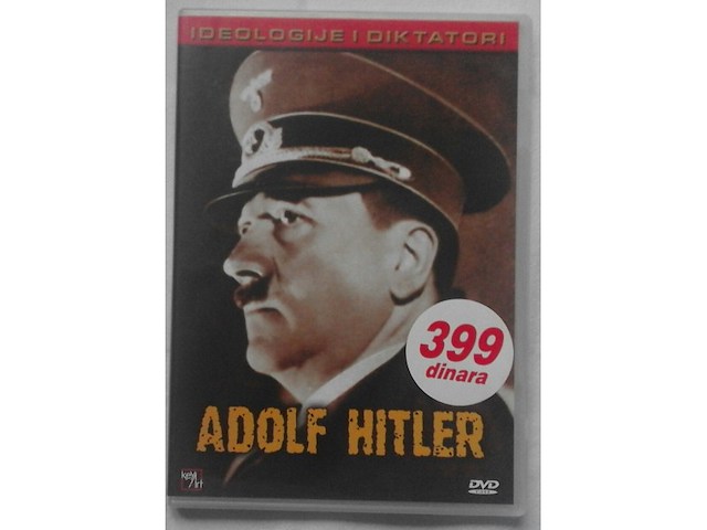 IDEOLOGIJE  I  DIKTATORI  -  ADOLF  HILER