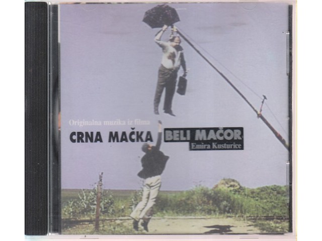 cd / CRNA MAČKA BELI MAČOR - iz filma Emira Kusturice !