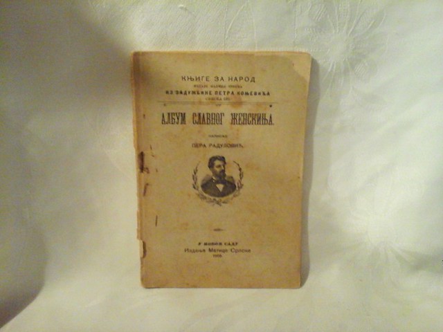 Album slavnog ženskinja Pera Radulović izd 1908