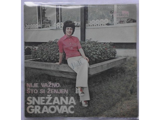 SNEZANA  GRAOVAC  - Nije  vazno  sto  si  zenjen