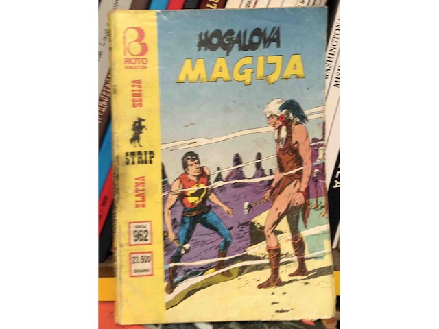 Zlatna serija 962 - HOGALOVA MAGIJA - ZAGOR