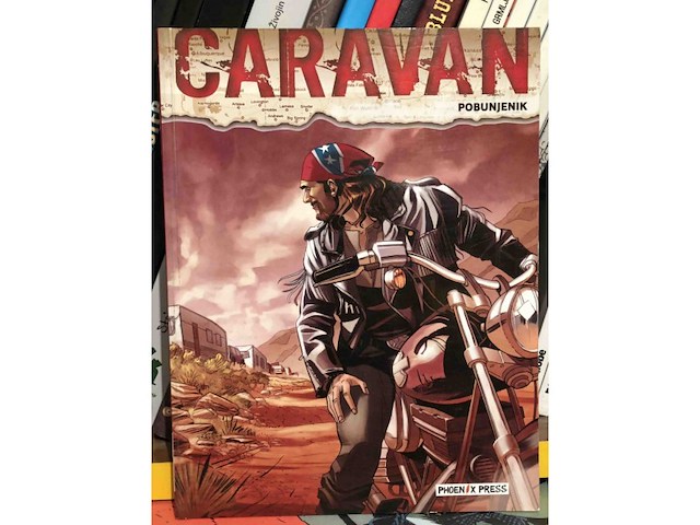 Caravan 2 - pobunjenik
