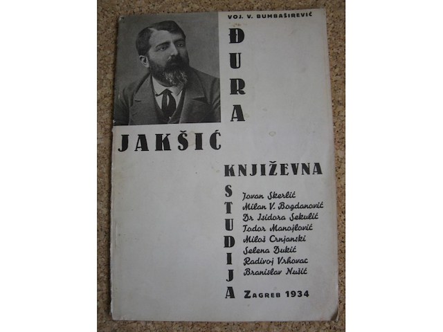 ĐURA JAKŠIĆ, Vojislav Bumbaširević (Književna studija)