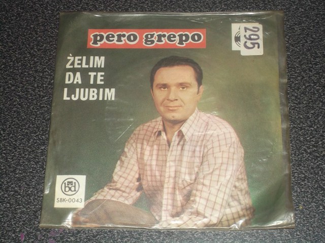 Pero Grepo - Zalim da te ljubim