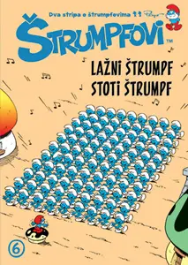 Štrumpfovi 6 - Lažni Štrumpf, Stoti Štrumpf