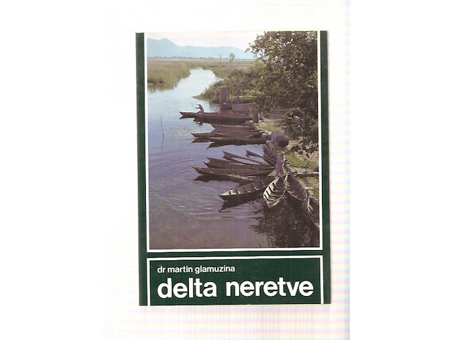 Delta Neretve Martin Glamuzina