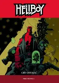 System comics
HELLBOY - CRV OSVAJAČ - M. MIGNOLA