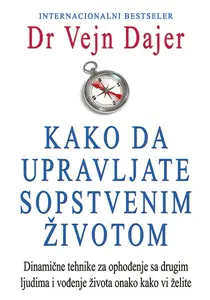 Kako da upravljate sopstvenim životom