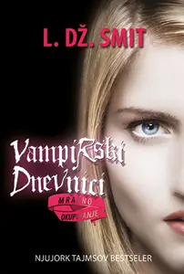 Mračno okupljanje - Vampirski dnevnici 4