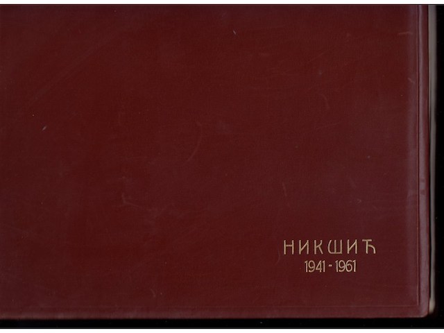 NIKSIC album 1941 - 1961