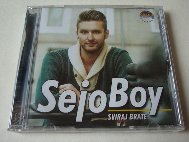 Sejo Boy - Sviraj Brate